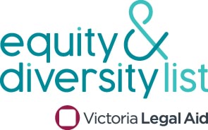 Who is on our pilot Equity and Diversity List | Victoria Legal Aid
